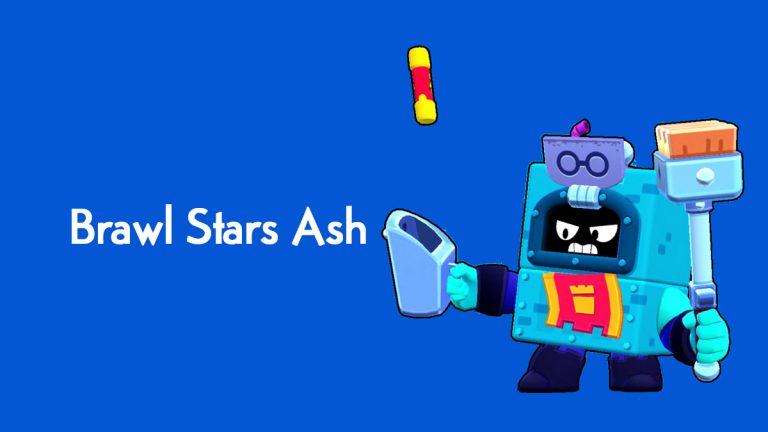 Brawl Stars Ash Karakteri | Bildirimlerim